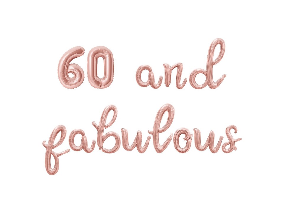 60 AND FABULOUS Cursive Letter Balloon Banner - 60th Birthday Party ...