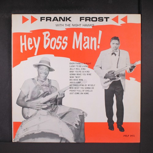 FRANK FROST & NIGHTHAWKS: hey boss man! PHILLIPS INT'L 12" LP 33 RPM | eBay