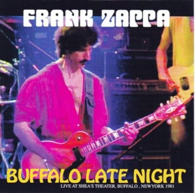 FRANK ZAPPA / BUFFALO LATE NIGHT (2CD) | eBay