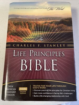 The Charles F. Stanley Life Principles Bible: New American Standard ...