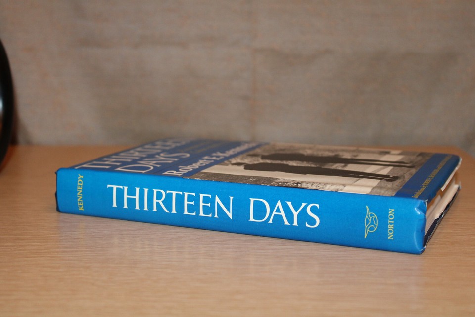 THIRTEEN DAYS by Robert F. Kennedy Hardcover TRUE FIRST EDITION January ...
