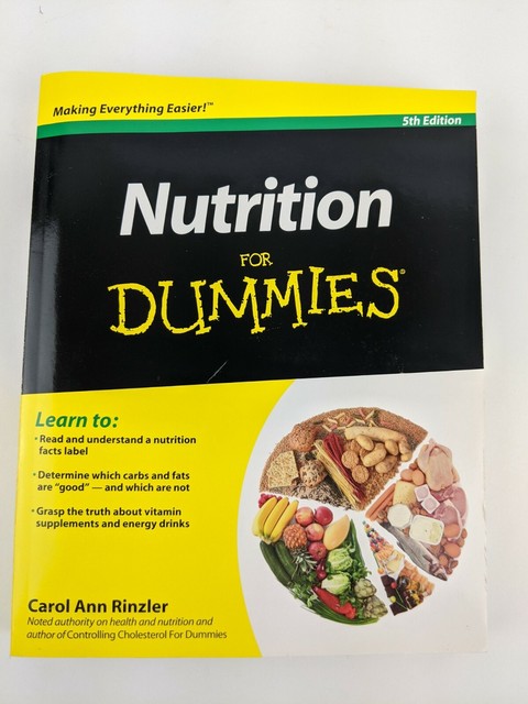 Nutrition for Dummies® by Carol Ann Rinzler (2011, Trade Paperback) for ...