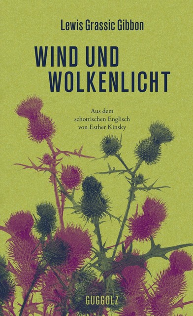 Wind und Wolkenlicht von Lewis Grassic Gibbon (2021, Gebundene Ausgabe ...