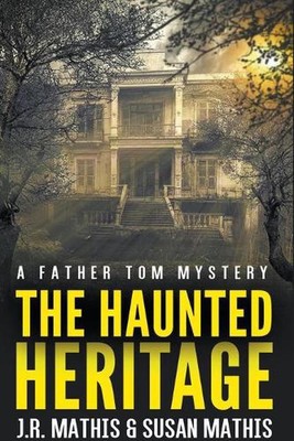 The Haunted Heritage by J.R. Mathis Paperback Book 9798201970321 | eBay