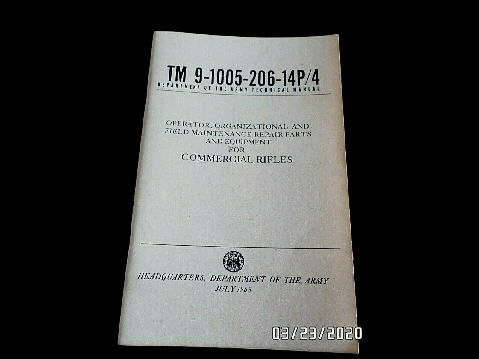 U.S ARMY TM 9-1005-206-14 P/4 COMMERCIAL RIFLES MAINTENANCE REPAIRS ...