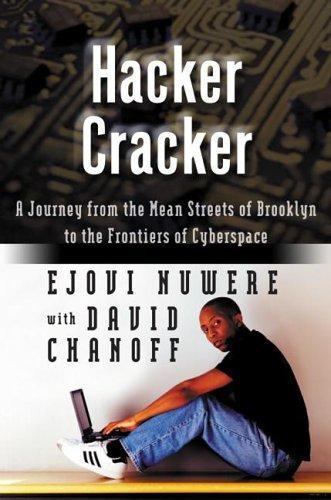 Hacker Cracker : A Journey from the Mean Streets of Brooklyn to the ...