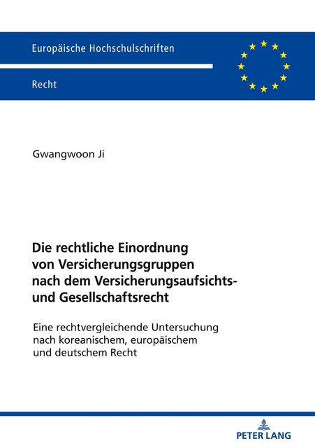 Die rechtliche Einordnung von Versicherungsgruppen nach dem ...
