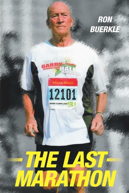 The Last Marathon von Ron Buerkle (2018, Taschenbuch) online kaufen ...