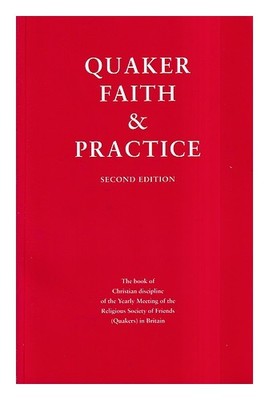 Gesellschaft Freunde Quaker Faith Und Praxis: The Book Of Christian ...
