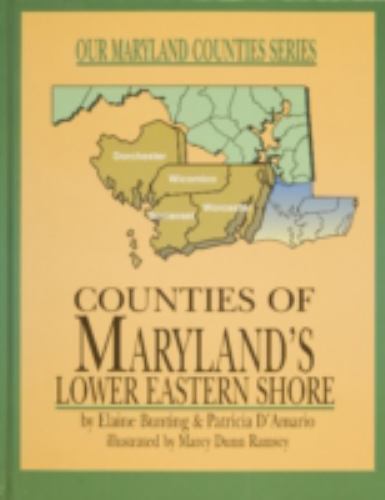 Counties of Maryland's Lower Eastern Shore by Elaine Bunting (2009 ...