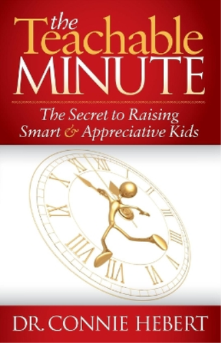 Connie Hebert The Teachable Minute (Poche) 9781614484691 | eBay