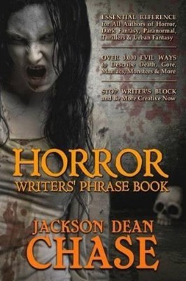 Jackson Dean Chase Horror Writers' Phrase Book (Poche) | eBay