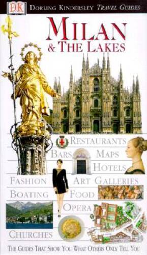 Milan the Lakes (Eyewitness Travel Guides) - Paperback By Torri, Monica ...