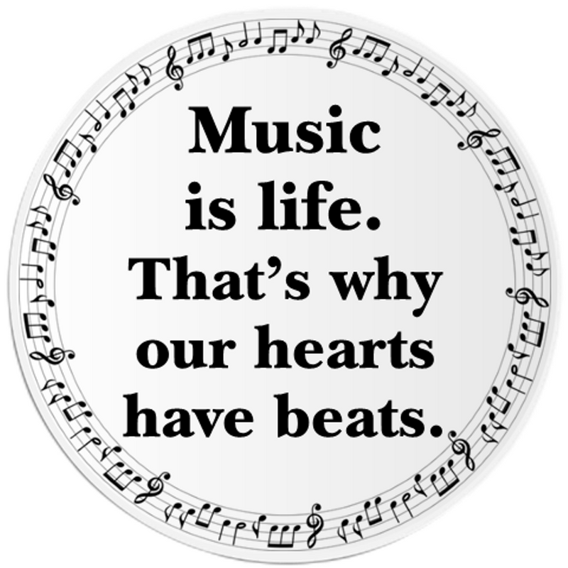 Music Is Life That's Why Our Hearts Have Beats - 25 Pack Circle ...