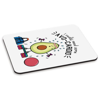 I Really Need Some Avocardio PC Computer Mouse Mat Pad - Funny Avocado ...