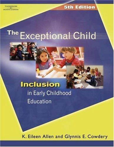 Exceptional Child : Inclusion in Early Childhood Education by Glynnis ...