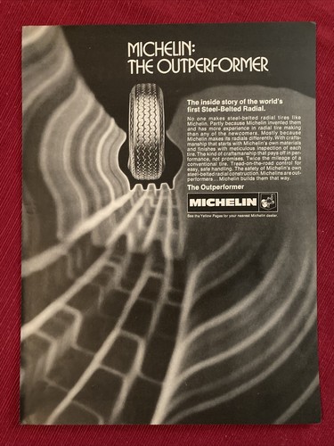 Michelin The Outperformer Steel-Belted Radial Tires 1972 Print Ad | eBay