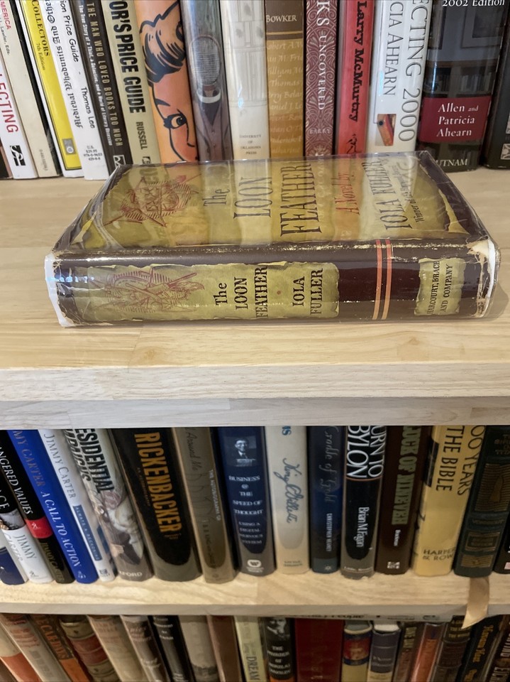 THE LOON FEATHER by Iola Fuller True 1st Ed. 1940 HBDJ with Dust Jacket ...
