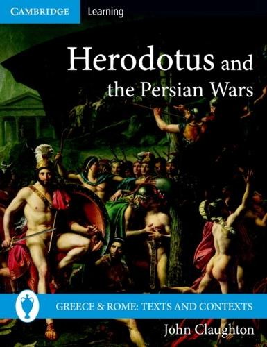 John Claughton Herodotus and the Persian Wars (Paperback) (UK IMPORT ...