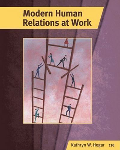Modern Human Relations at Work by Richard M. Hodgetts and Kathryn W ...