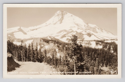 Mount Hood Oregon from Cooper Spur Highway at Cloud Cap Inn OR RPPC ...