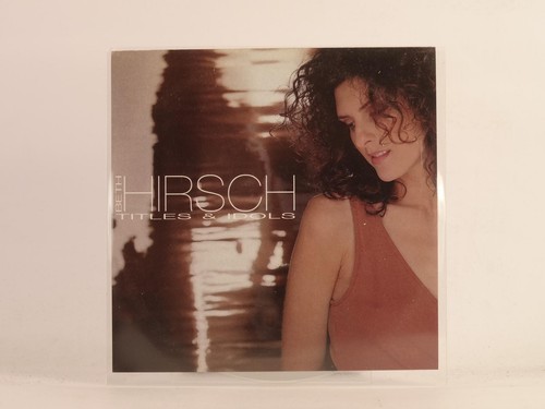 BETH HIRSCH TITLES AND IDOLS (517) 11 Track Promo CD Album Picture Sleeve K7 | eBay
