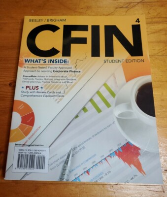 NEW CFIN: 4th Edition, Student Edition by Besley/Brigham (Corporate ...