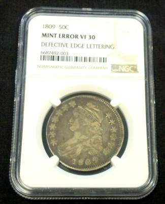 1809 CAPPED BUST SILVER 50c NGC VF30 MINT ERROR DEFECTIVE EDGE ...