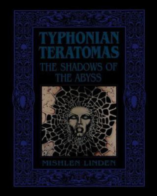 Typhonian Teratomas: The Shadows of the Abyss, Like New Used, Free ...