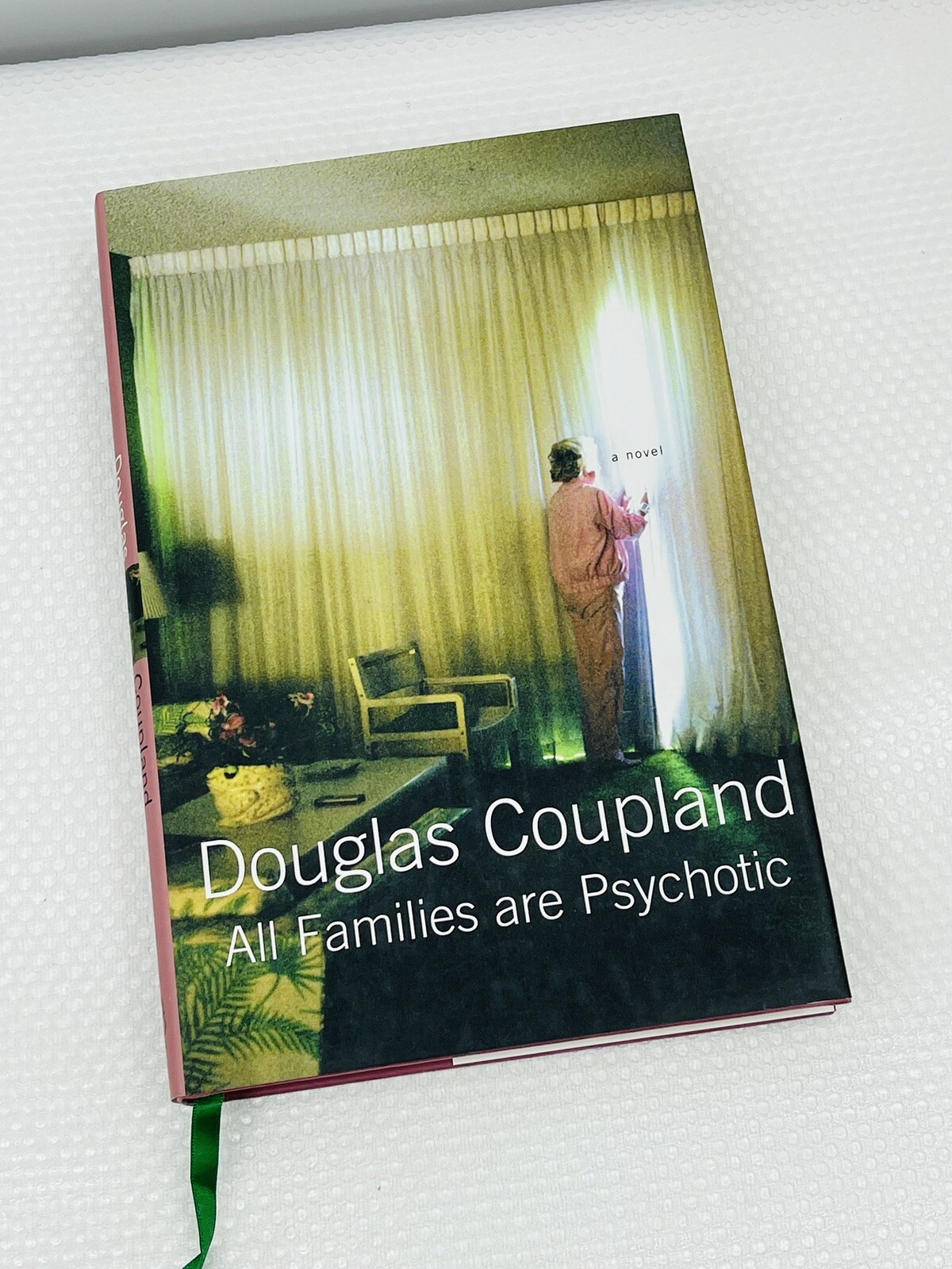 All Families Are Psychotic : A Novel by Douglas Coupland (2001 ...