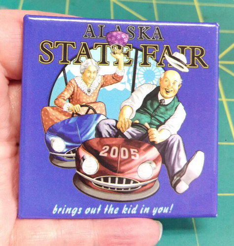 Alaska Button 2005 Alaska State Fair pinback Brings Out the Kid In You ...