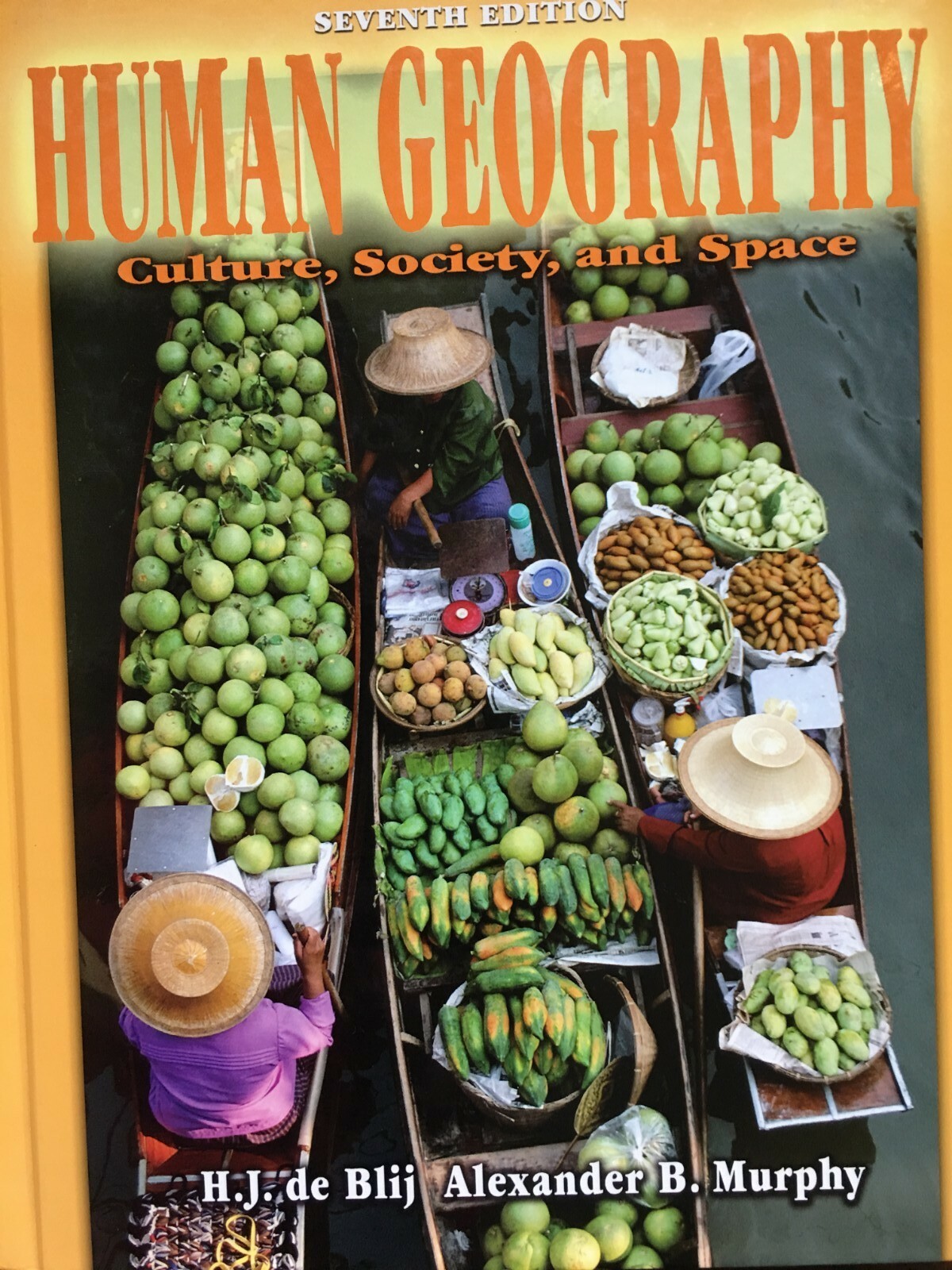 Human Geography : Culture, Society, and Space by Alexander B. Murphy ...