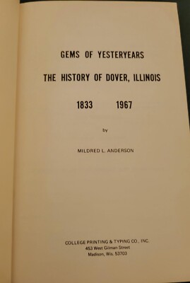 Gems Of Yesteryears - History Of Dover Illinois 1833 1967 HC small town ...