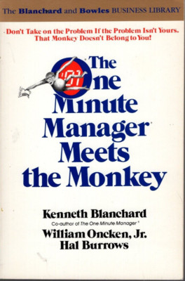 One Minute Manager Meets the Monkey by Ken Blanchard (1999, Trade ...