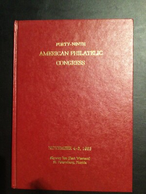 The 1983 Congress Book; 49th American Philatelic Congress; St ...