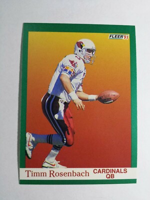 TIMM ROSENBACH 1991 FLEER FOOTBALL CARD # 347 C5283 | eBay