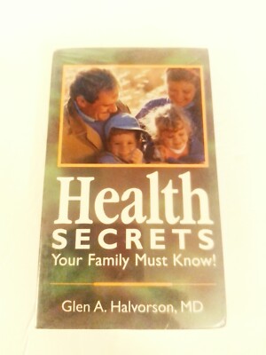 Health Secrets Your Family Must Know Audio Cassette by Glen A ...