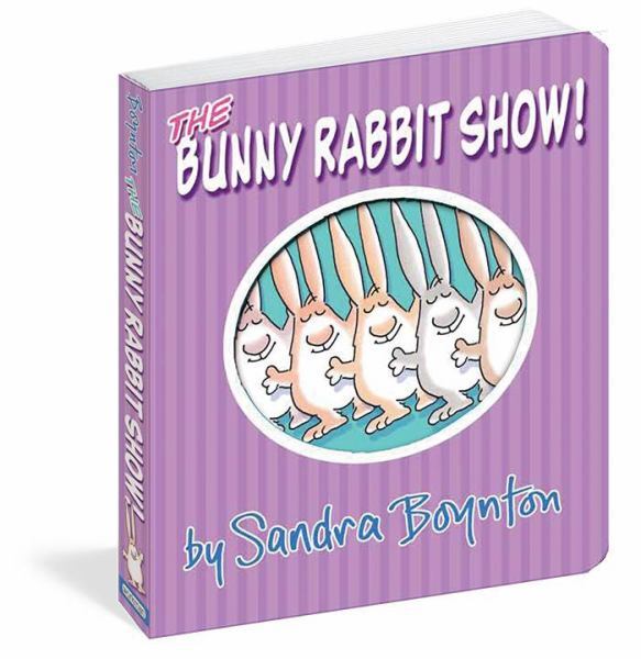 Boynton on Board Ser.: The Bunny Rabbit Show! by Sandra Boynton (2014 ...