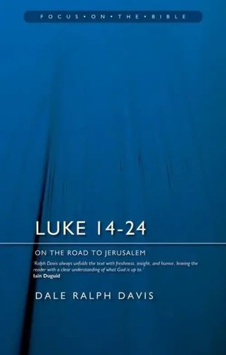 Dale Ralph Davis | Luke 14-24: On the Road to Jerusalem | Taschenbuch ...