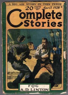Complete Stories Apr 1928 Whitfield, Johnston, Dunning, Landon, Herndon ...