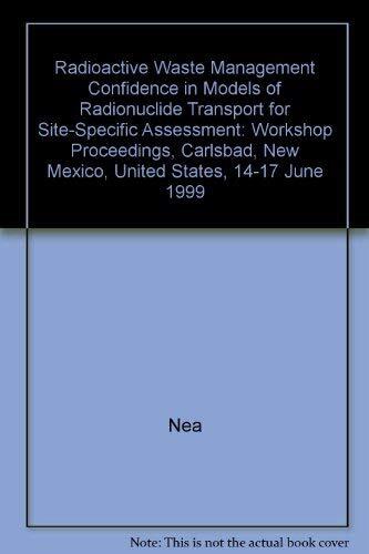 Radioactive Waste Management Confidence in Models of Radionuclide ...