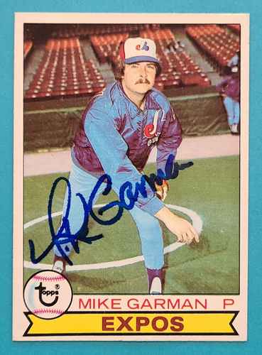 MIKE GARMAN Hand Signed 1979 Topps #181 Montreal Expos Autograph Auto ...
