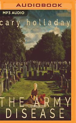 The Army Disease by Cary Holladay (2016, CD MP3, Unabridged edition ...