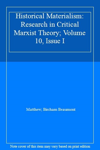 Historical Materialism: Research in Critical Marxist Theory (Vol | eBay