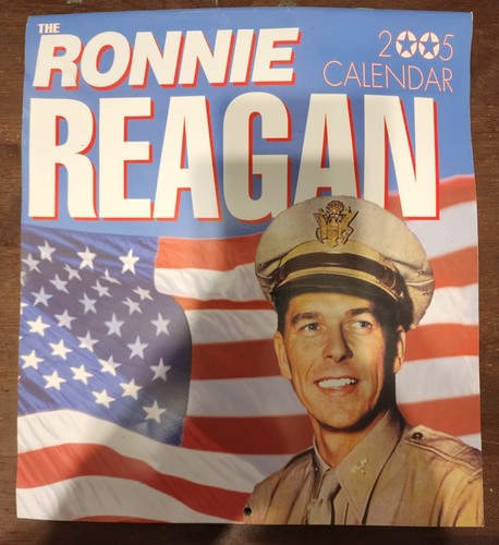 The Ronnie Reagan 2005 Calendar | eBay