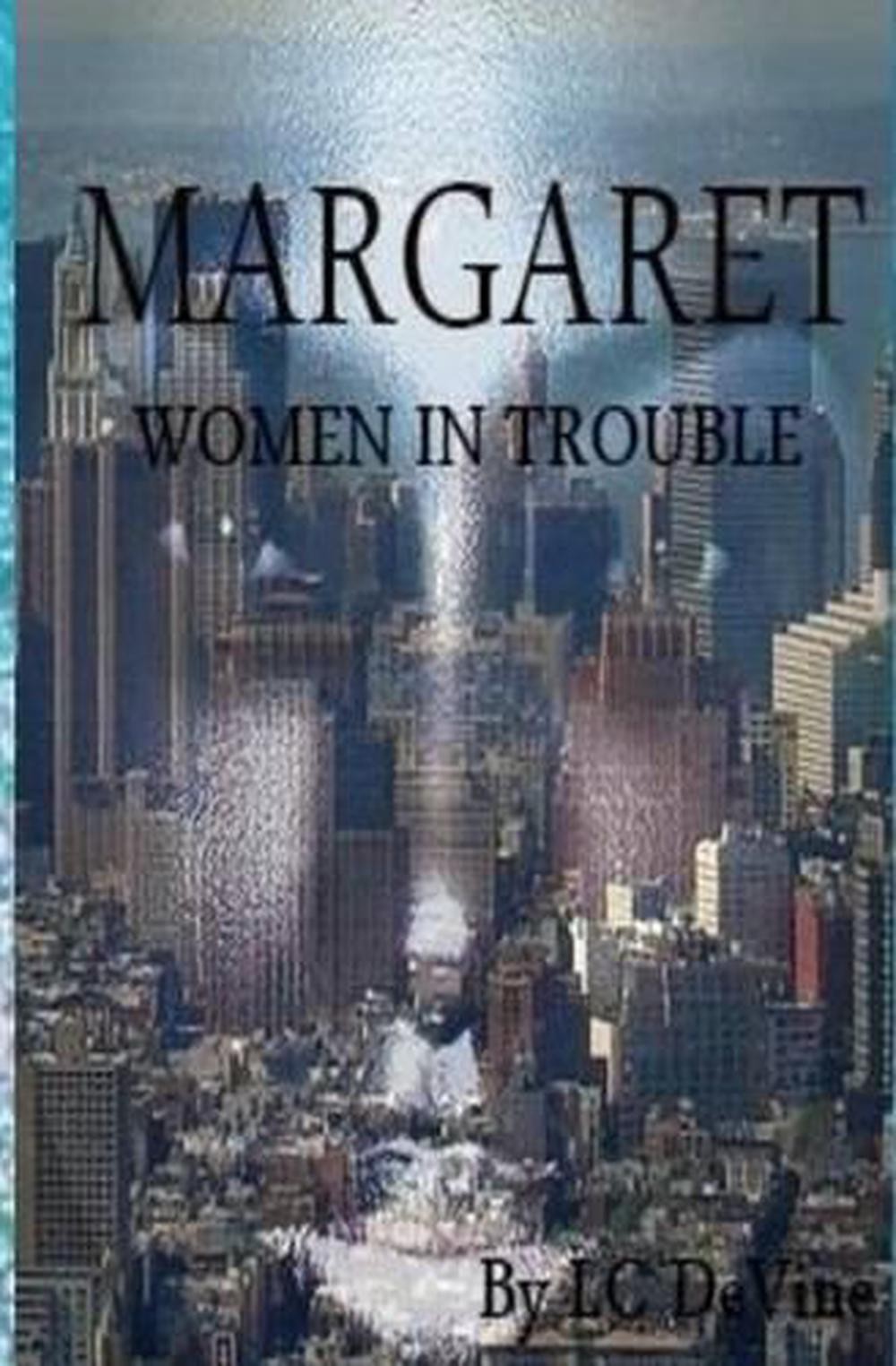 Margaret: Women In Trouble Series by LC Devine (English) Paperback Book ...