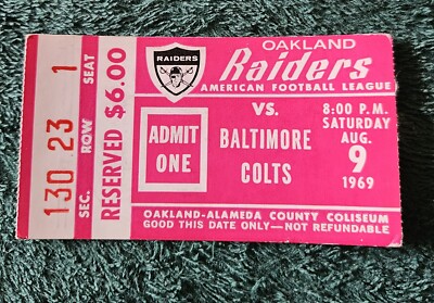 1969 Oakland Raiders - Baltimore Colts @ Oakland AFL 8/09/1969 Ticket ...
