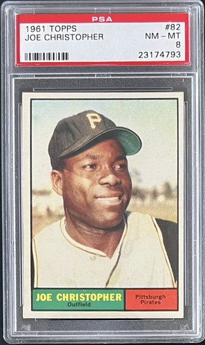 1961 TOPPS #82 ROOKIE JOE CHRISTOPHER PSA 8 NM-MT PIRATES | eBay