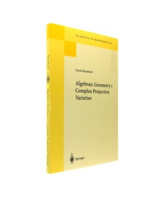 Algebraic Geometry I: Complex Projective Varieties, David Mumford | eBay