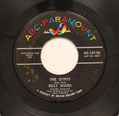 Billy Ward - 45 - The Gypsy / You On Abc Paramount | eBay